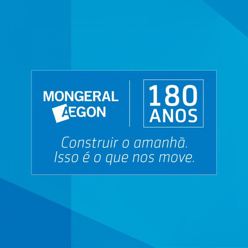Mongeral Aegon comemora 180 anos em grande estilo - Sonho Seguro
